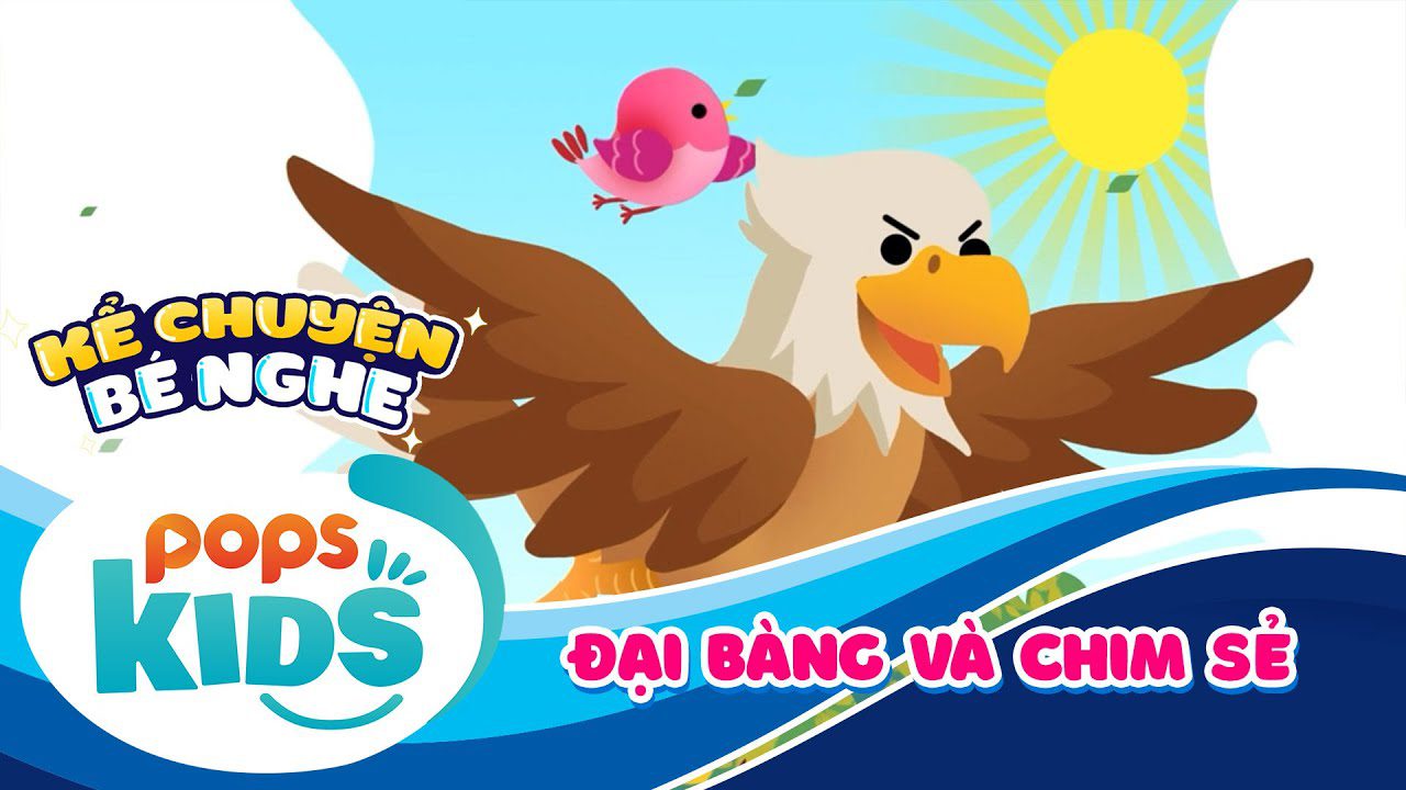 Chuyện Kể Đại Bàng Và Chim Sẻ (Audio) - Truyện Trẻ Em