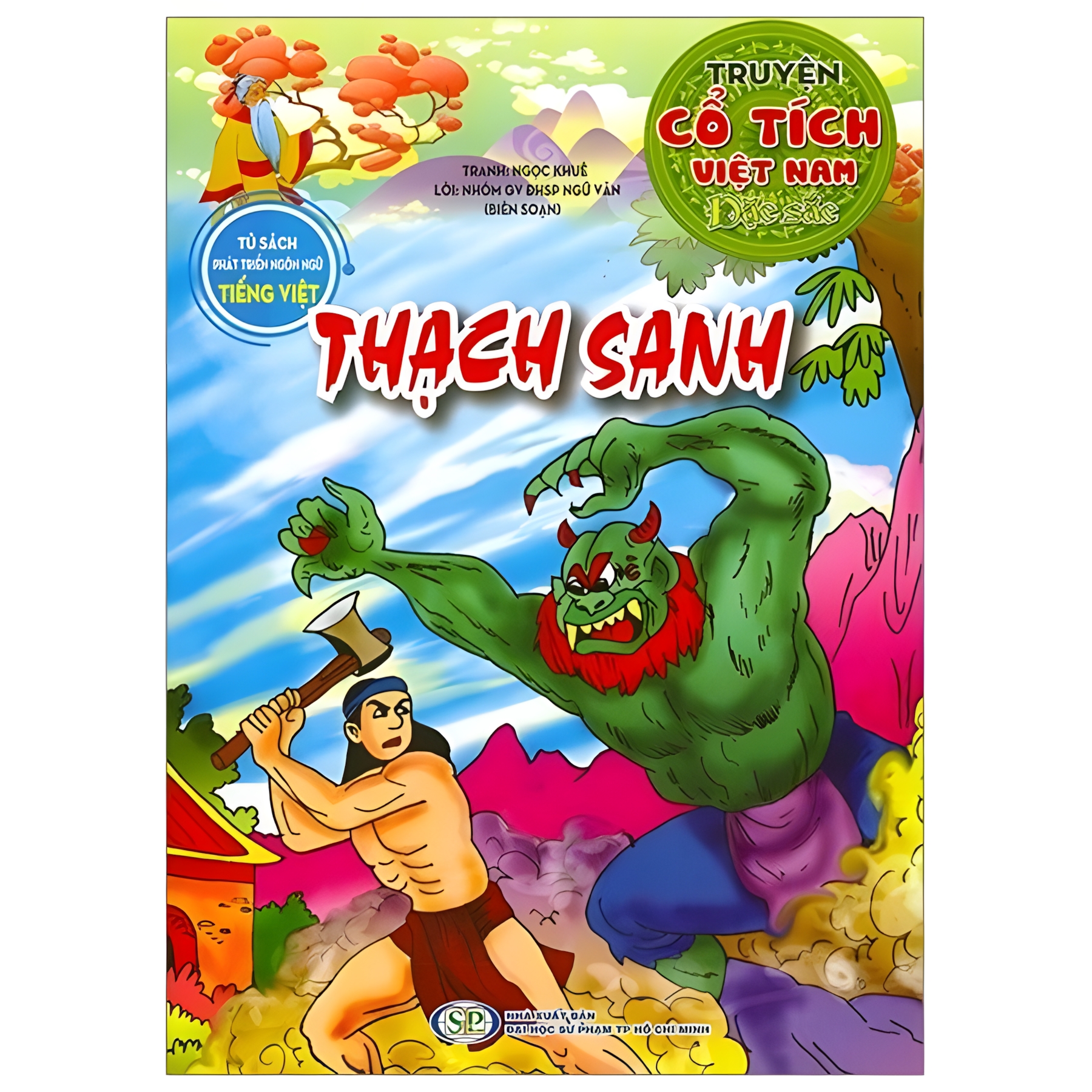 Truyện Tranh Cổ Tích: Thạch Sanh, Lý Thông - Truyện Trẻ Em