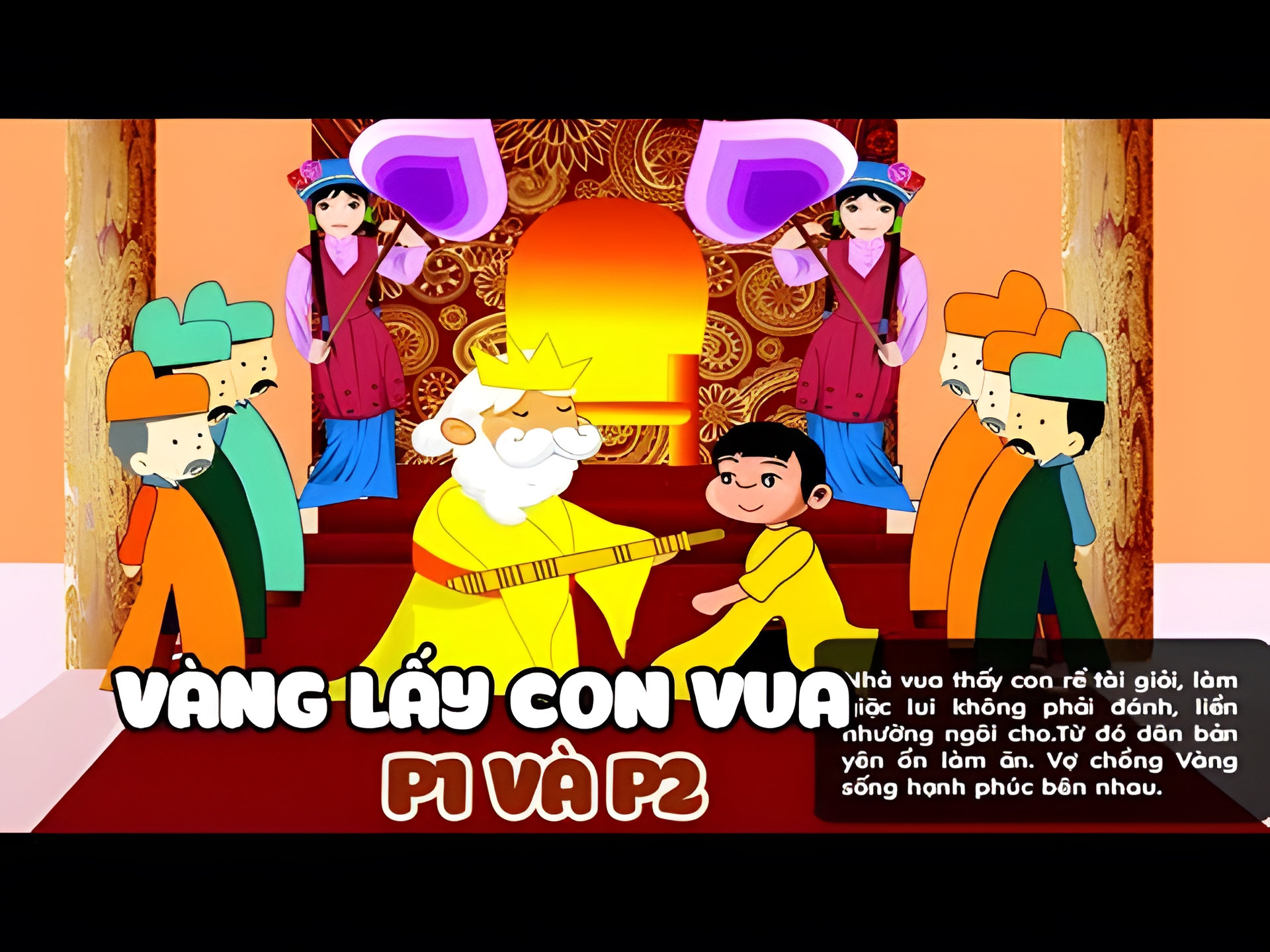 Truyện Cổ Tích: Vàng Lấy Con Vua (Audio) - Truyện Trẻ Em