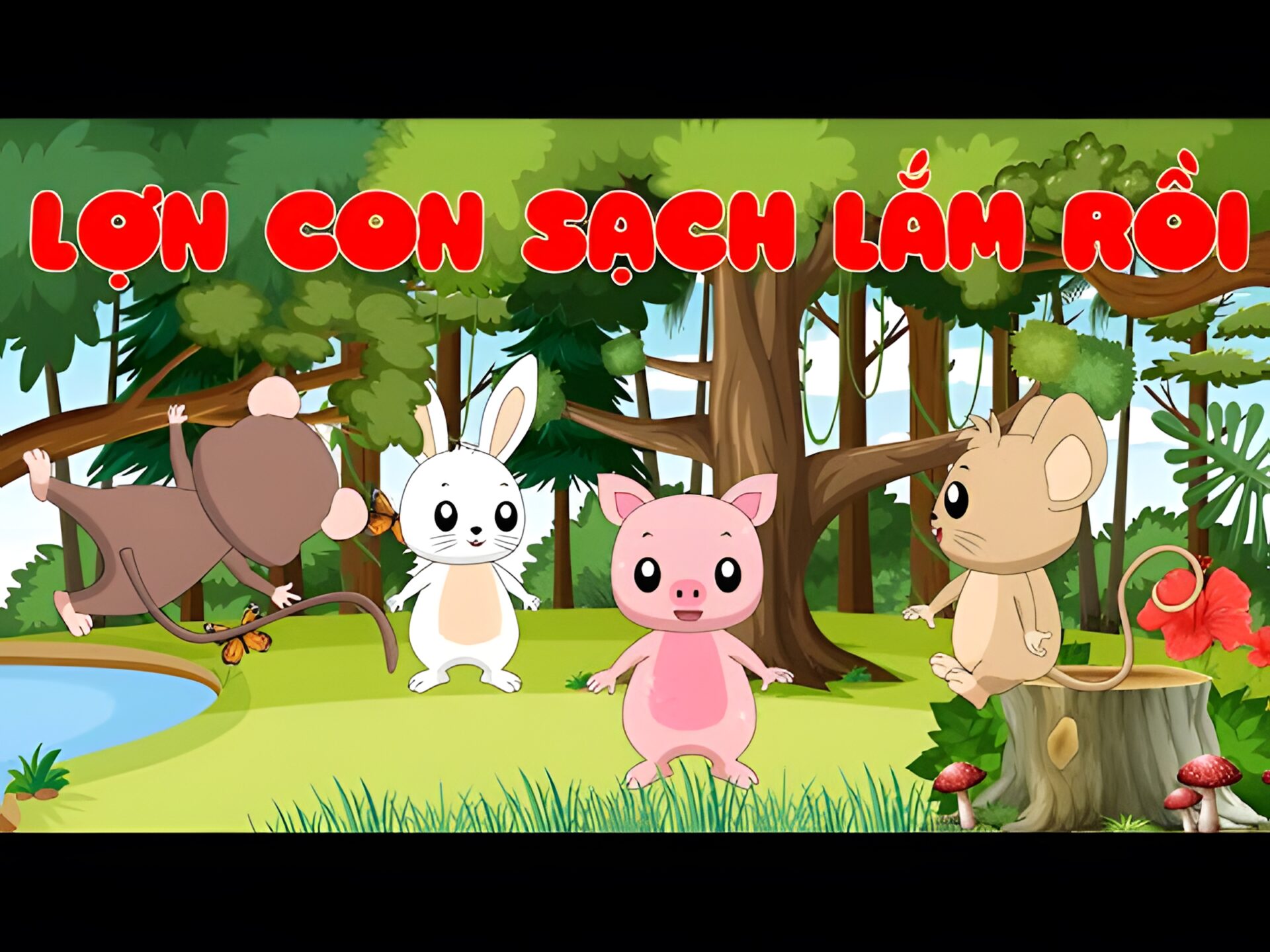 Truyện Cổ Tích: LỢN CON SẠCH LẮM RỒI (Audio) - Truyện Trẻ Em